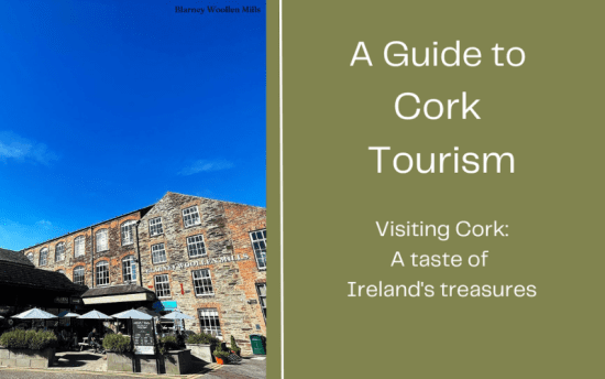 Cork Travel Guide: Explore the Best of Cork Tourism - Woollen Way