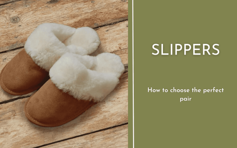 How To Choose the Perfect Slippers - Woollen Way